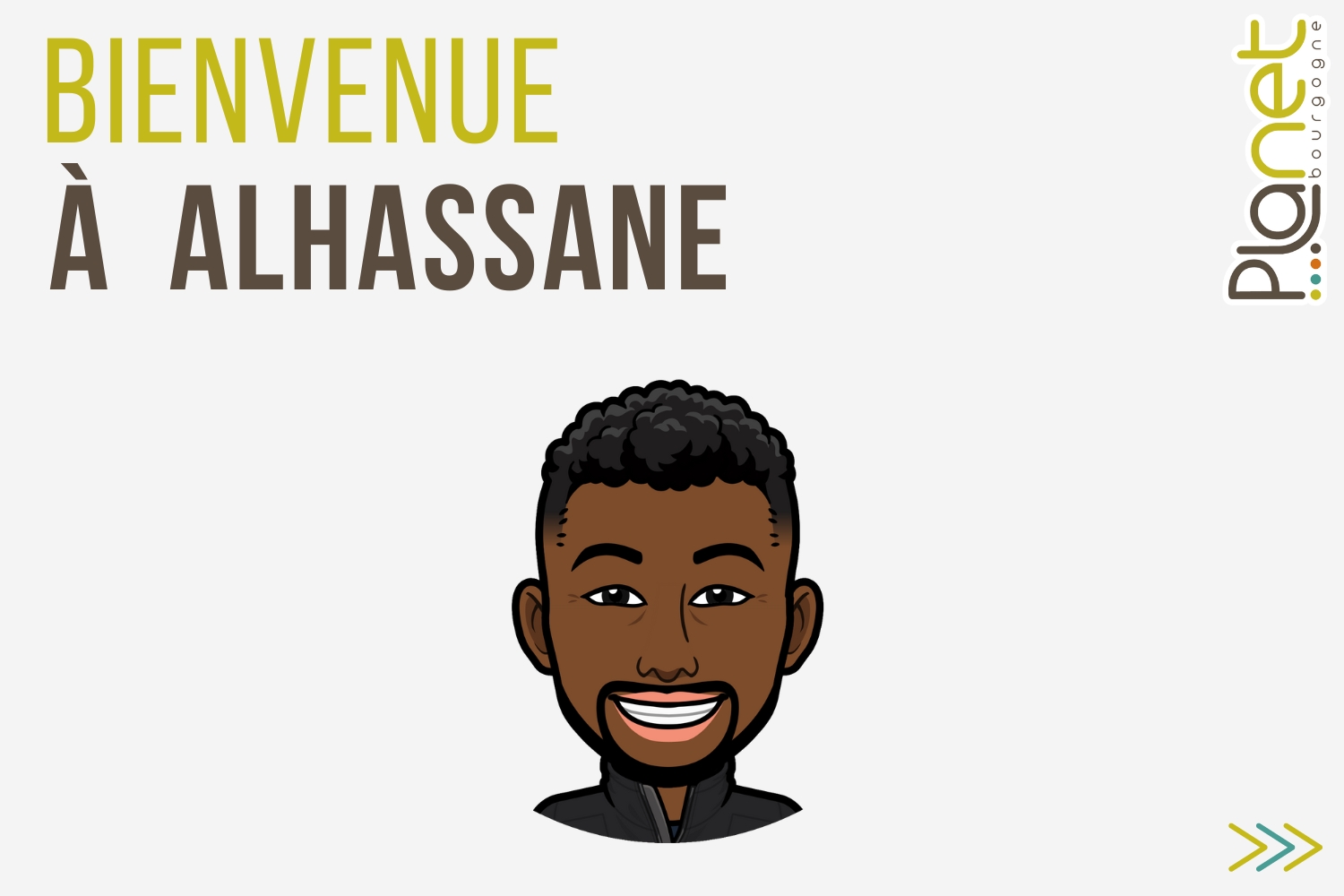 Bienvenue à Alhassane ! 🚀 - PLANET Bourgogne